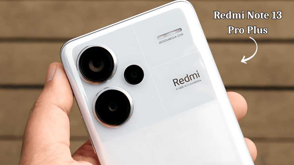 Redmi Note 13 Pro Plus features 200MP camera 120W fast charging and ...